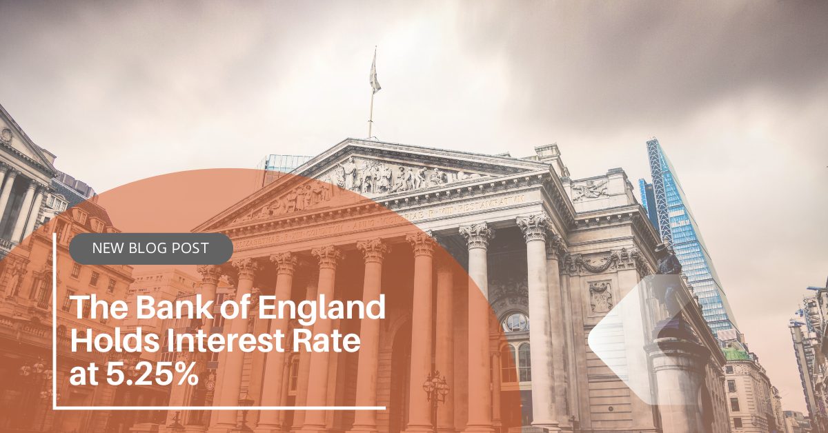 Bank of England Holds Interest Rate at 5.25% - Unique Property Finance